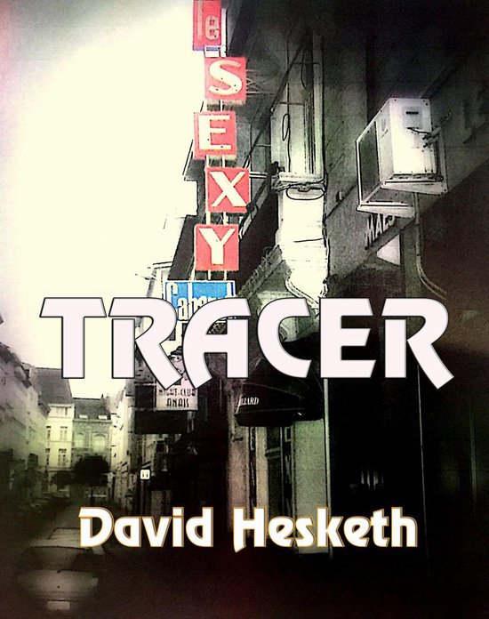 Tracer (ebook), David Hesketh | 9781311408167 | Boeken | bol