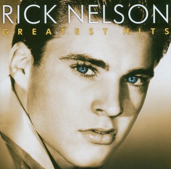 Greatest Hits, Ricky Nelson | CD (album) | Muziek | bol.com