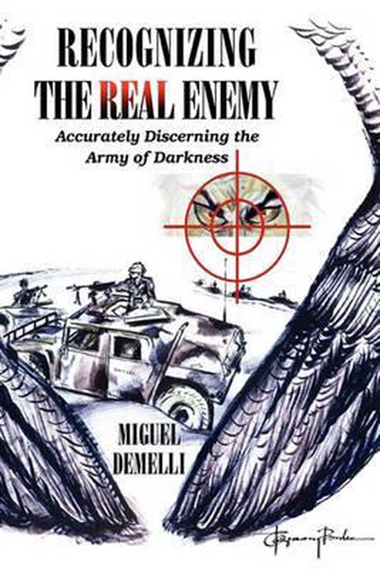 Recognizing the Real Enemy | 9781608441570 | Miguel A Demelli | Boeken ...