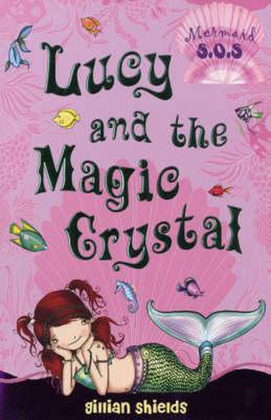 Lucy and the Magic Crystal, Gillian Shields | 9780747587705 | Boeken ...