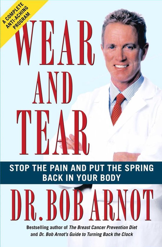Wear and Tear (ebook), Dr. Bob Arnot | 9780743238731 | Boeken | bol.com