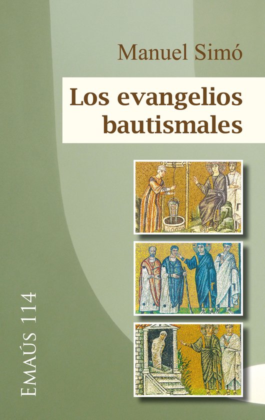 EMAUS 114 - Los evangelios bautismales (ebook), Manuel Simo ...