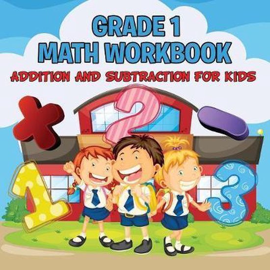 Grade 1 Math Workbook | 9781681856483 | Baby Professor | Boeken | bol