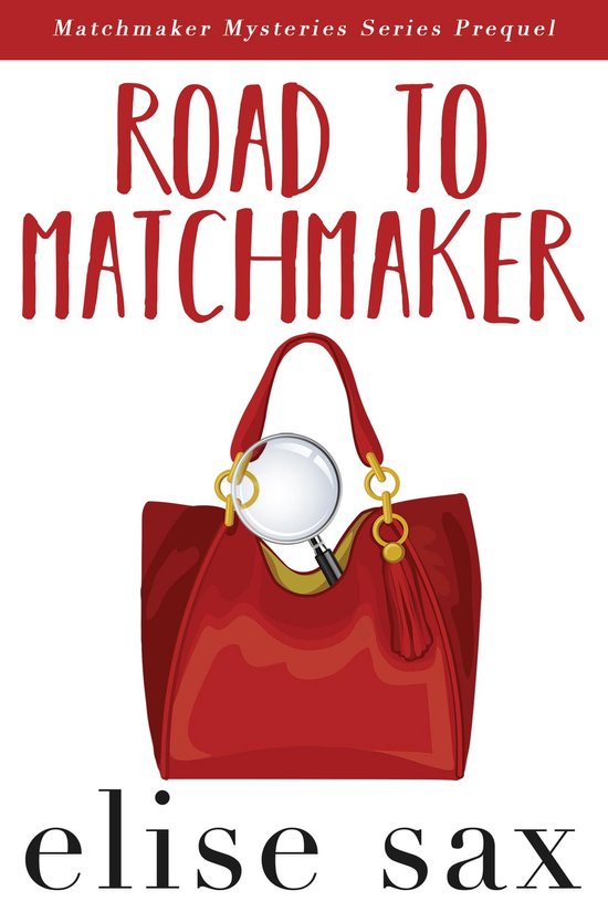 Matchmaker Mysteries 12 - Road to Matchmaker (Matchmaker Mysteries Series Prequel)... | bol