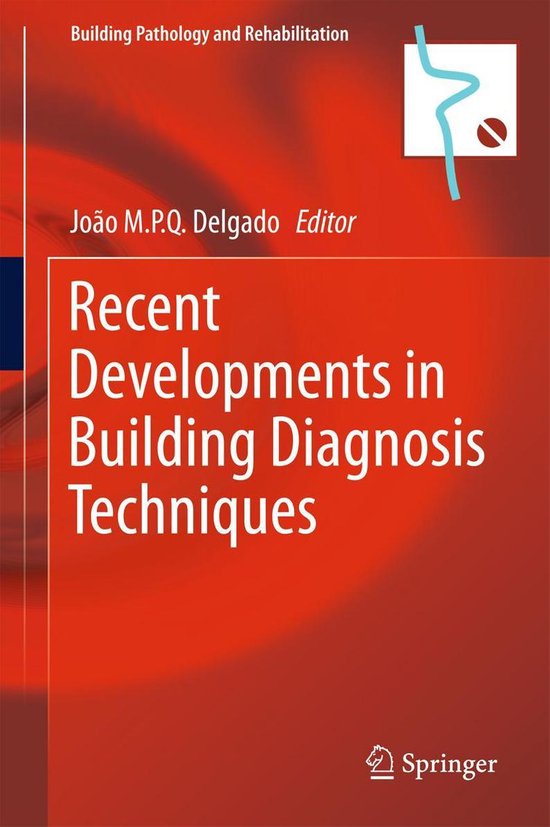 Building Pathology and Rehabilitation 5 - Recent Developments in ...