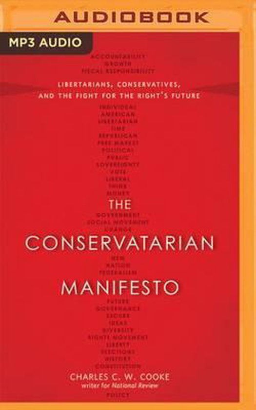 The Conservatarian Manifesto, Charles C W Cooke | 9781522609520 ...