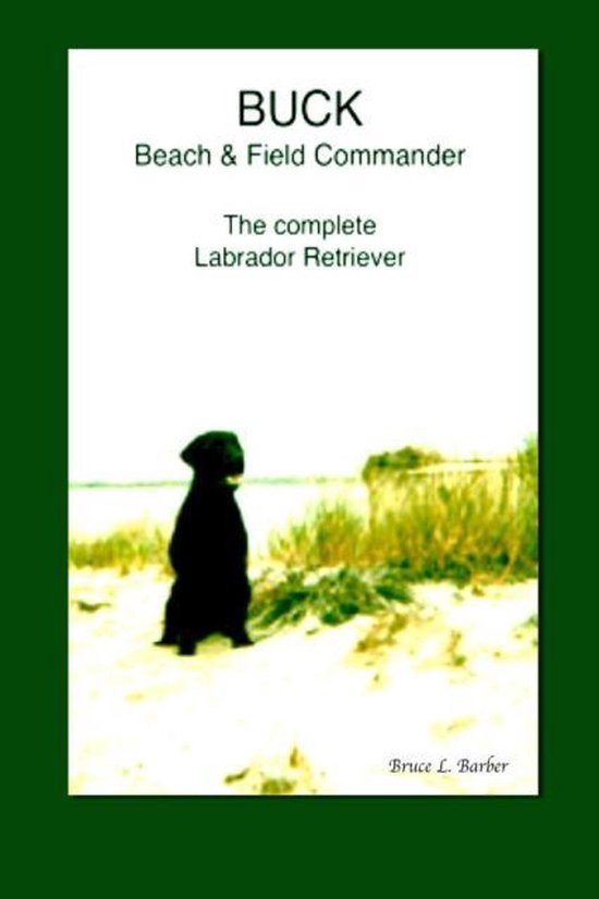 Buck, Author Bruce L. Barber | 9781329526686 | Boeken | bol