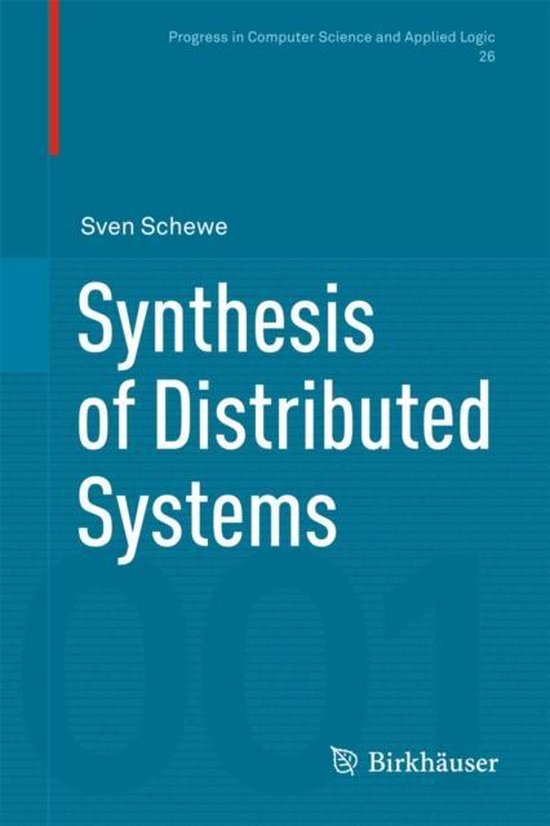 Synthesis of Distributed Systems | 9783034802420 | John Fearnley | Boeken | bol.com