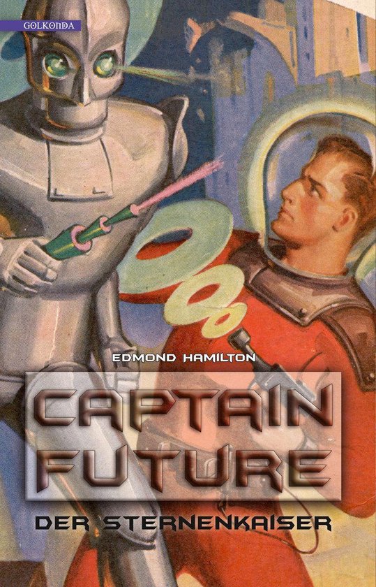 Captain Future 1 - Captain Future 1: Der Sternenkaiser (ebook), Edmond ...