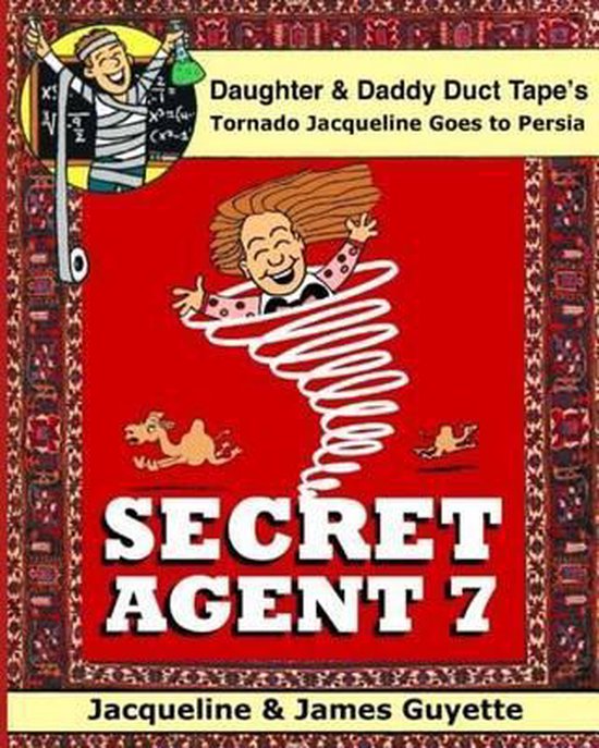 Daddy Duct Tape- Secret Agent 7, James Guyette | 9781511908702 | Boeken ...