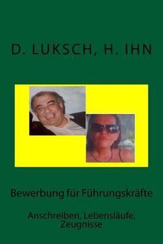 Bewerbung F r F hrungskr fte, Hubertus Ihn | 9781523676910 | Boeken | bol.com