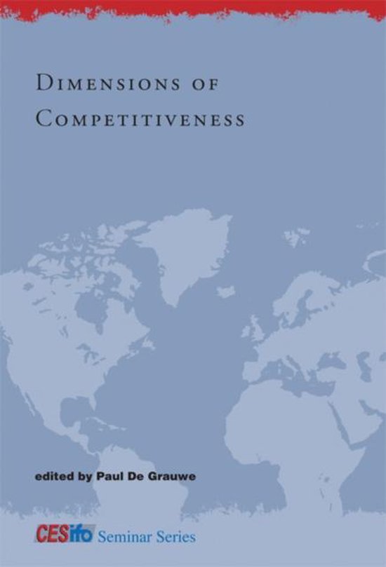 Dimensions of Competitiveness | 9780262013963 | Paul De Grauwe | Boeken ...