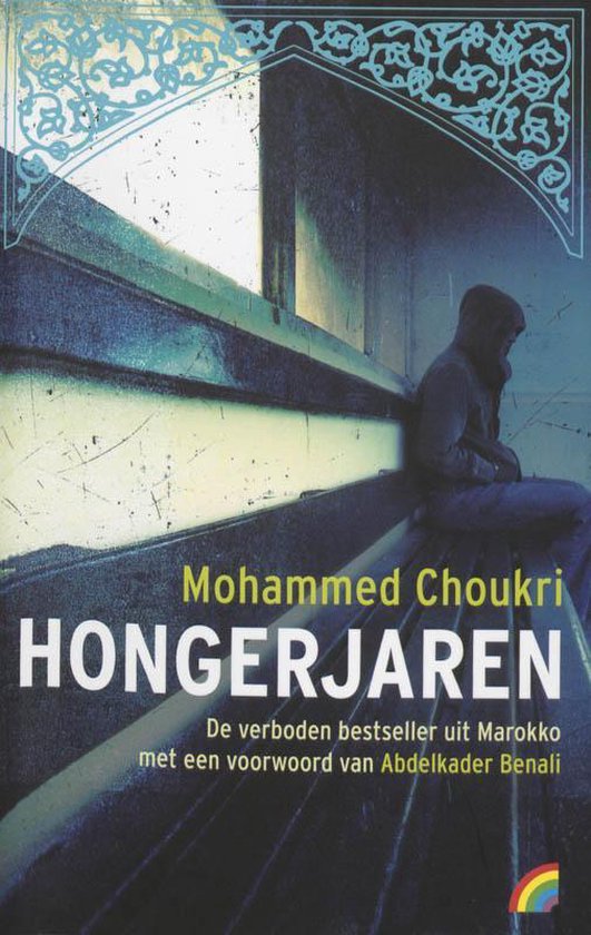 Hongerjaren, Mohammed Choukri | 9789041707130 | Boeken | bol
