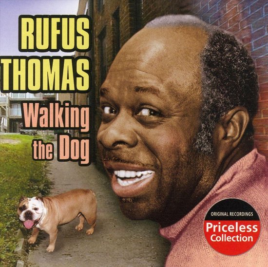 Walking The Dog, Rufus Thomas | CD (album) | Muziek | bol.com