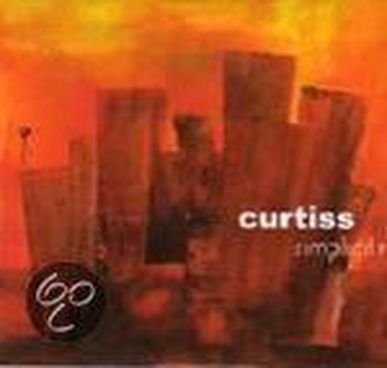 Simplicity, Curtiss | CD (album) | Muziek | bol.com