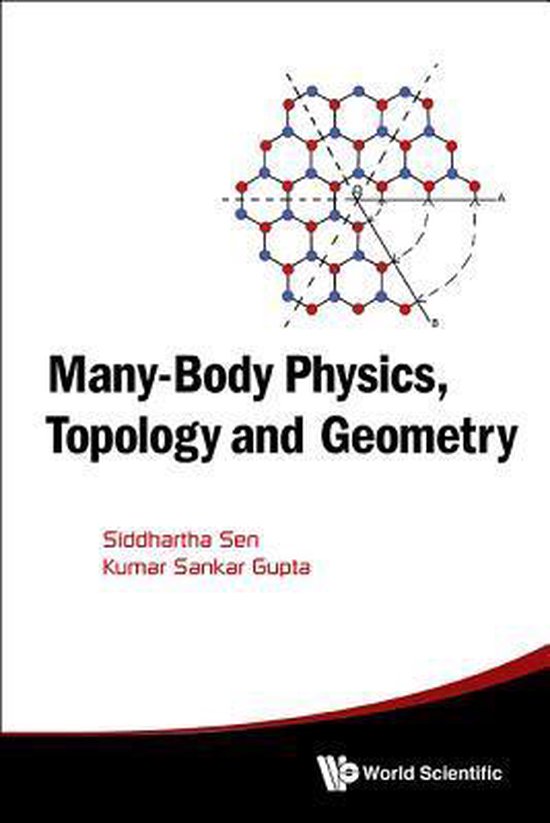 Many-Body Physics Topology & Geometry | 9789814678162 | Siddhartha Sen ...
