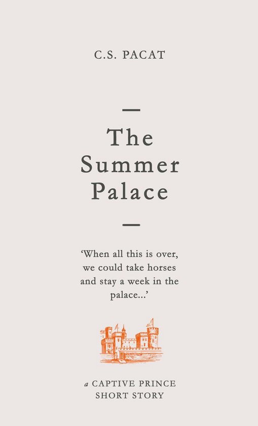 Captive Prince Short Stories 2 - The Summer Palace (ebook), C. S. Pacat ...