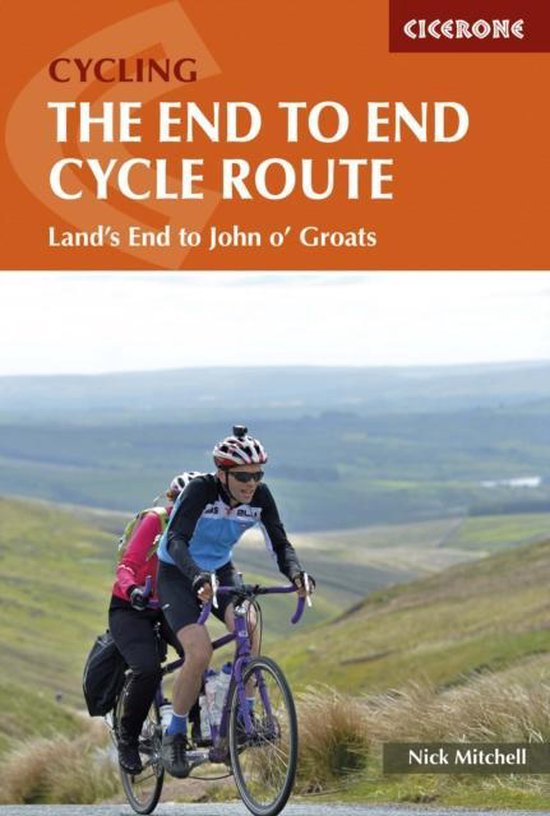 The End to End Cycle Route : Land's End to John o' Groats, Nick ...