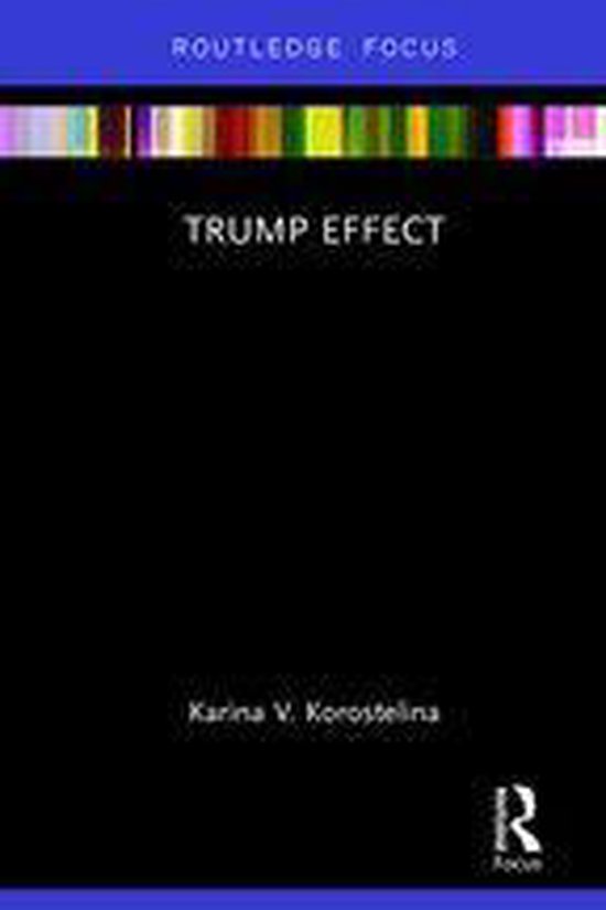 Trump Effect (ebook), Karina V. Korostelina | 9781351984270 | Boeken ...