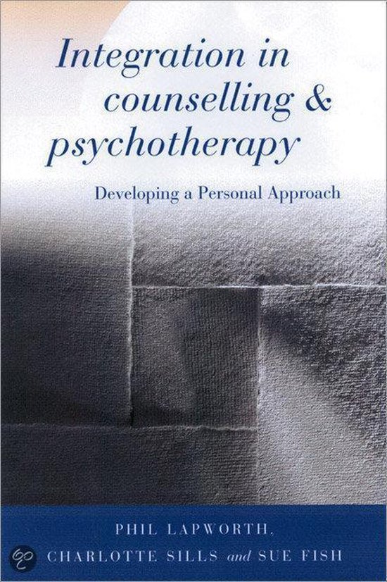 Integration in Counselling and Psychotherapy | 9780761967132 | Phil ...