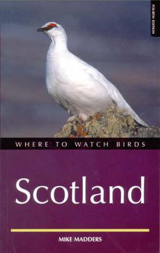Where to Watch Birds in Scotland, Mike Madders | 9780713656930 | Boeken ...
