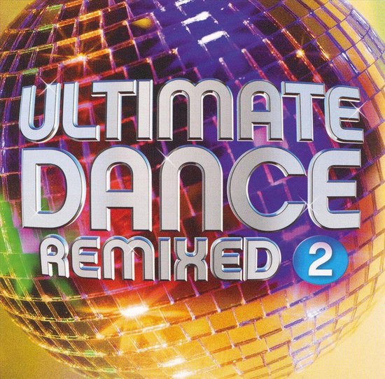 Ultimate Dance Remixed 2, various artists | CD (album) | Muziek | bol