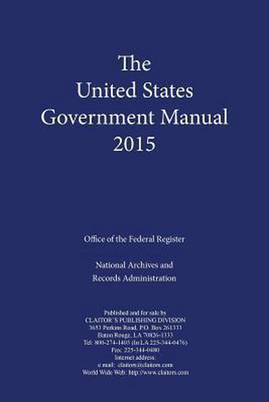 United States Government Manual, Office Of The Federal Register ...