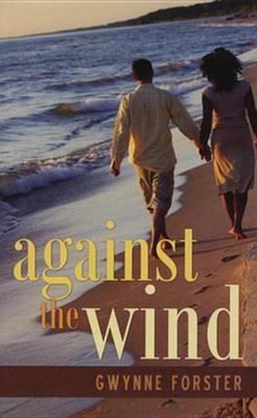 Against the Wind (ebook), Gwynne Forster | 9781585715893 | Boeken | bol.com