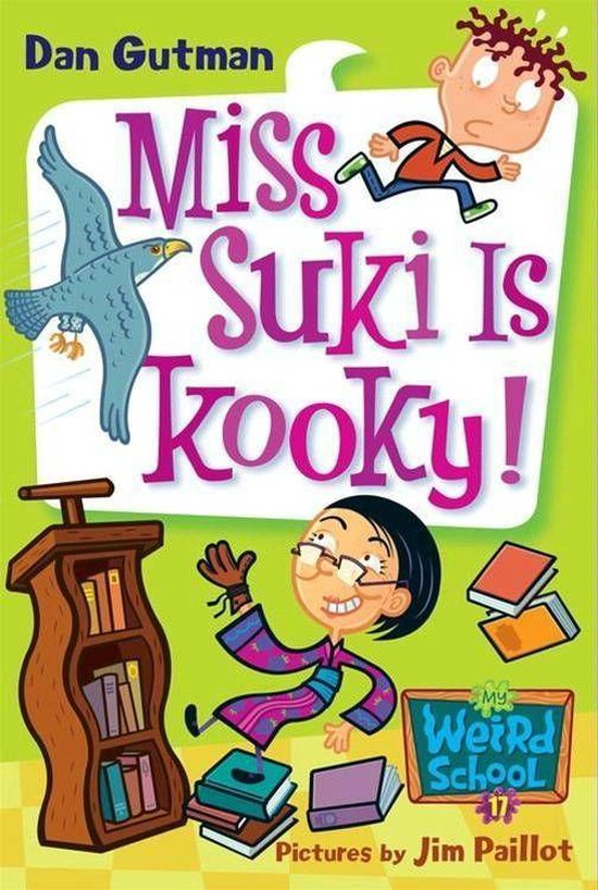 My Weird School 17 - My Weird School #17: Miss Suki Is Kooky! (ebook ...