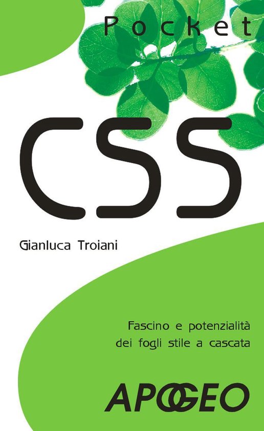 Programmare con HTML e CSS 6 - CSS Pocket (ebook), Gianluca Troiani ... Programmare con HTML e CSS 6 - CSS Pocket (ebook), Gianluca Troiani ...