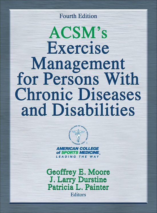 ACSM's Exercise Management for Persons With Chronic Diseases and ...