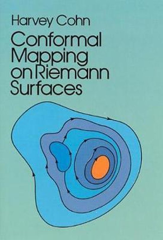 Conformal Mapping on Riemann Surfaces, Harvey Cohn | 9780486640259 | Boeken | bol