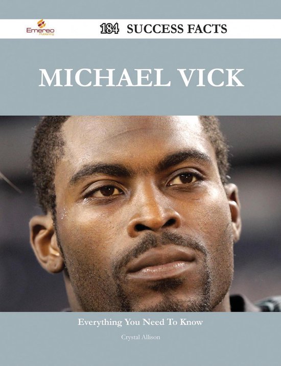 Michael Vick 184 Success Facts - Everything you need to know about ...