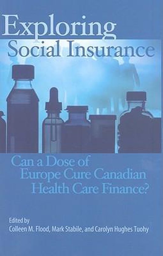 Exploring Social Insurance | 9781553392132 | Colleen Flood | Boeken | bol