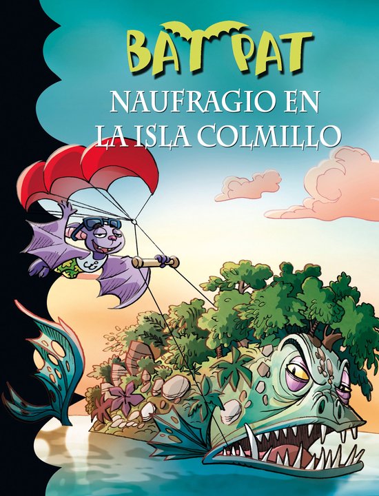 Serie Bat Pat 38 - Naufragio en la Isla Colmillo (Serie Bat Pat 38 ...
