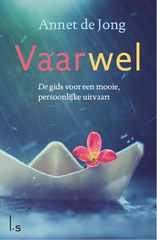 Vaarwel, Annet de Jong | 9789024575718 | Boeken | bol.com