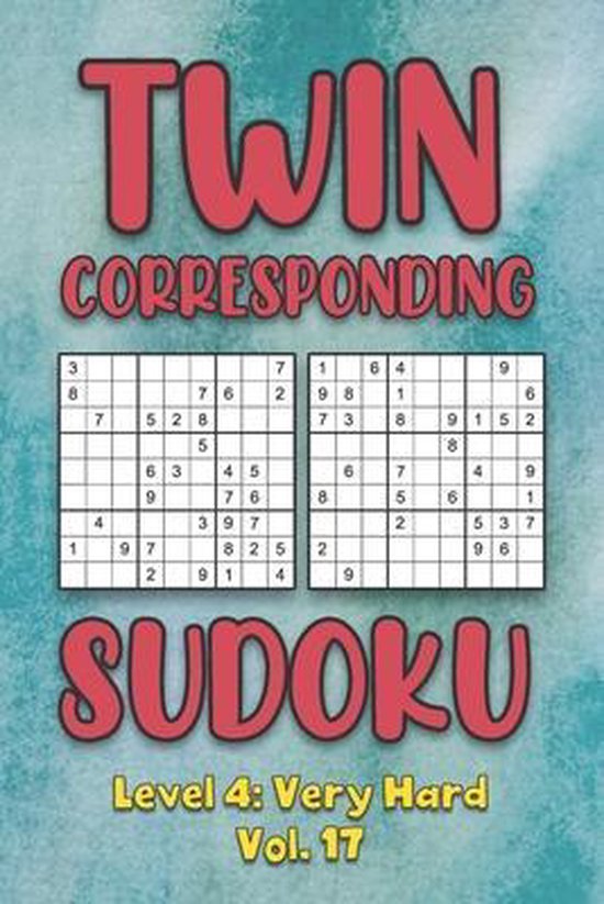 Twin Corresponding Sudoku Level 4, Sophia Numerik | 9798573972923 ...