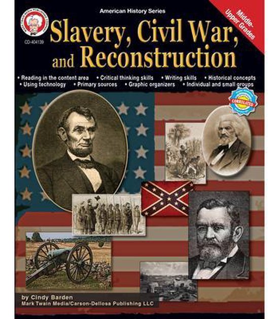 Slavery, Civil War, and Reconstruction | 9781580375856 | Cindy Barden ...