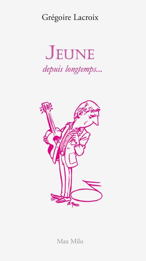 Jeune depuis longtemps (ebook), Grégoire Lacroix | 9782315009343 ...