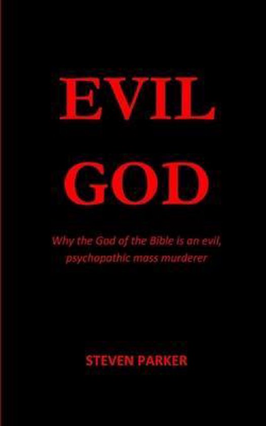 Evil God | 9798665438856 | Steven Parker | Boeken | bol.com