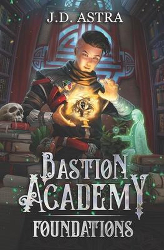 Bastion Academy- Foundations, J D Astra | 9798589897418 | Boeken | bol