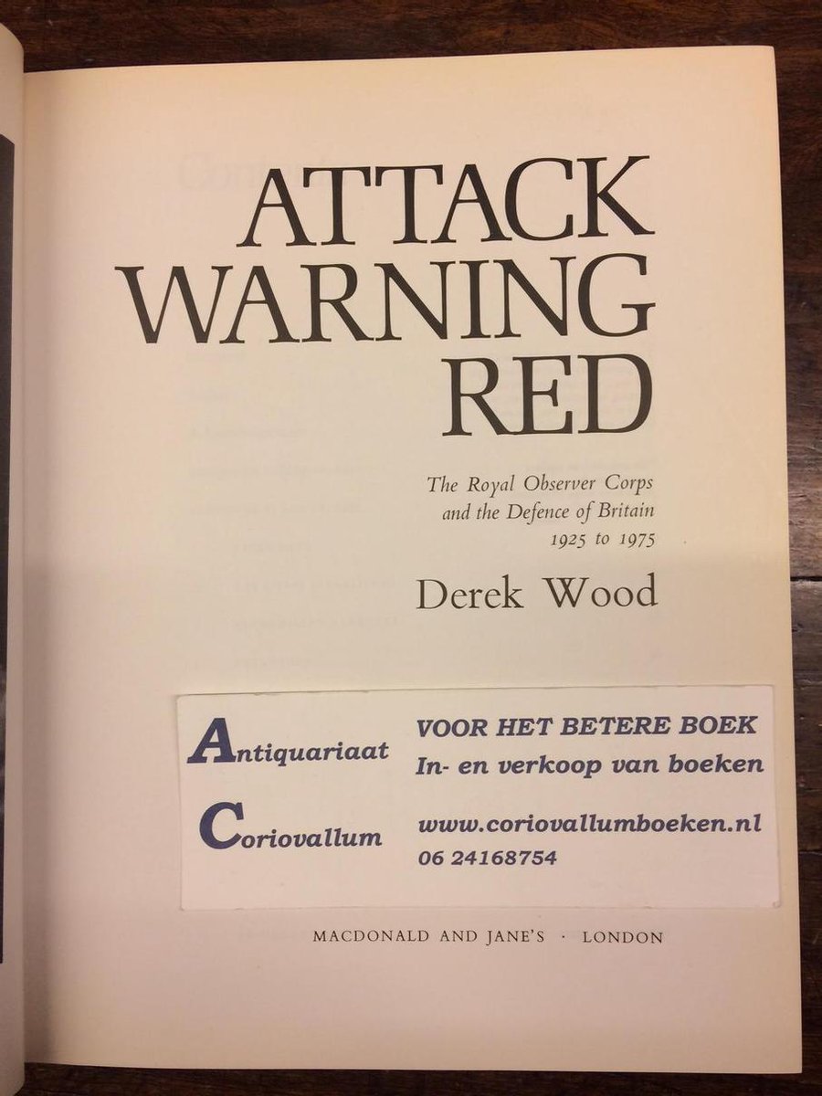 Attack Warning Red - The Royal Observer Corps and the defence of ...