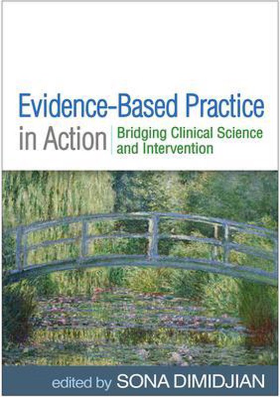 Evidence-Based Practice in Action | 9781462539765 | Boeken | bol.com