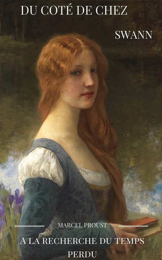 DU COTÉ DE CHEZ SWANN (ebook), Marcel Proust | 1230000415484 | Boeken | bol.com
