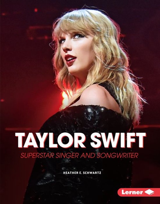 Gateway Biographies - Taylor Swift (ebook), Heather E Schwartz | 9781541535527 | Boeken | bol