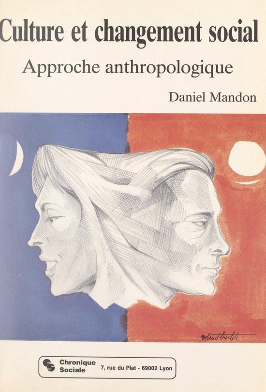 Culture et changement social : approche anthropologique (ebook), Daniel ...