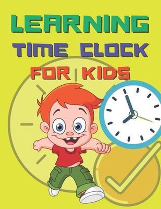 For Kids- Learning Time Clock For Kids, Mys Myss | 9798553983055 ...
