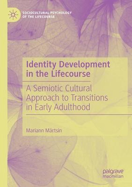 Identity Development in the Lifecourse | 9783030277550 | Mariann ...