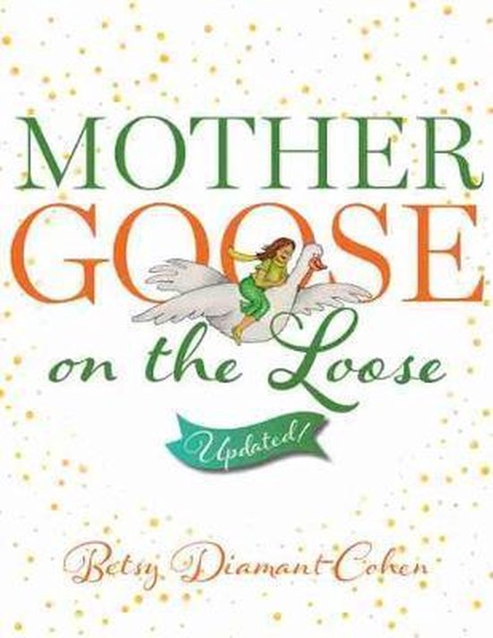 Mother Goose on the Loose, Betsy Diamant-Cohen | 9780838916469 | Boeken ...