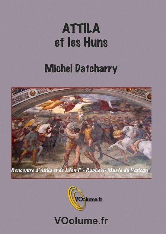 Attila et les Huns (ebook), Michel Datcharry | 9782364064102 | Boeken ...